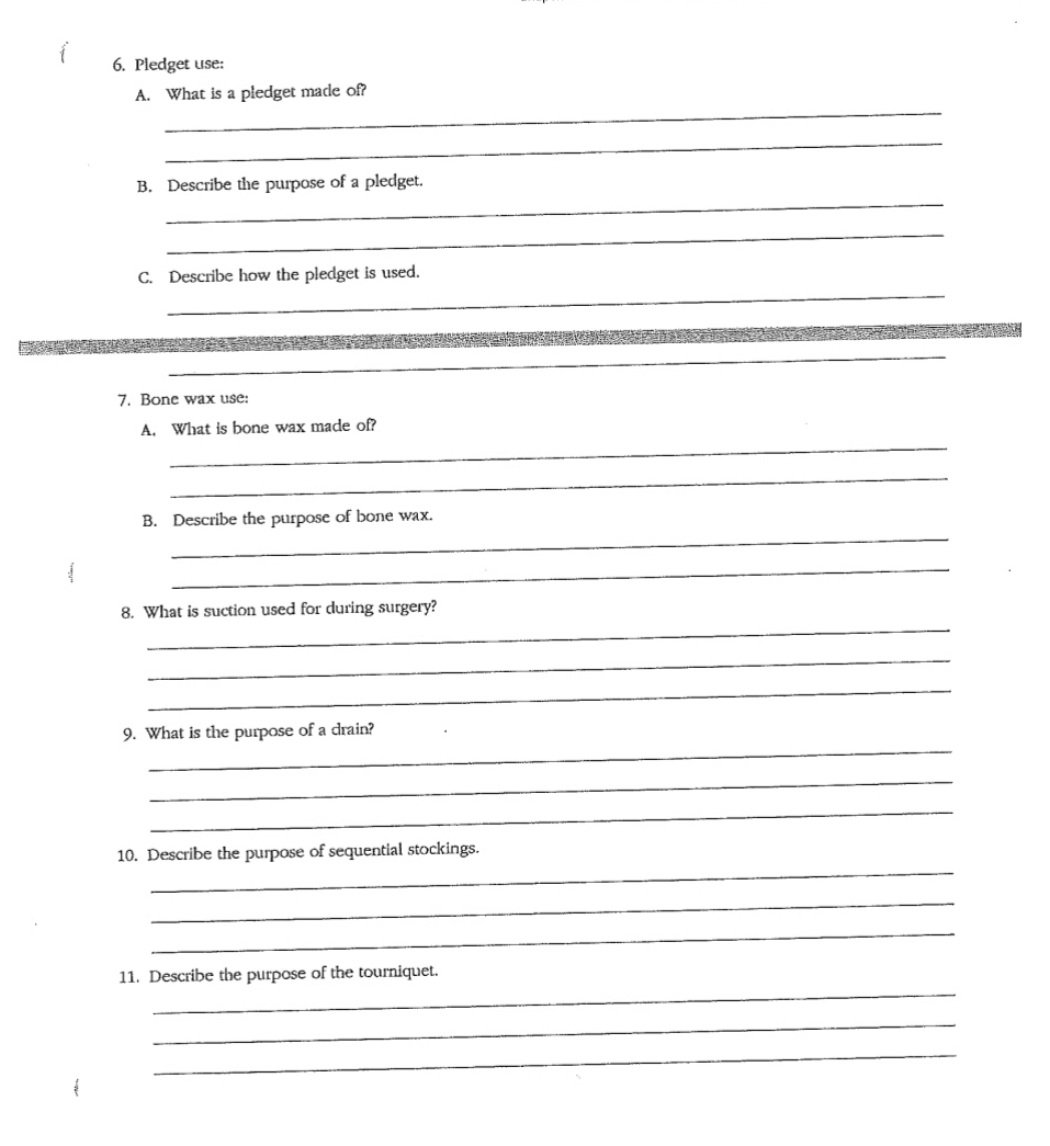 Solved 6. Pledget use: A. What is a pledget made of? B. | Chegg.com