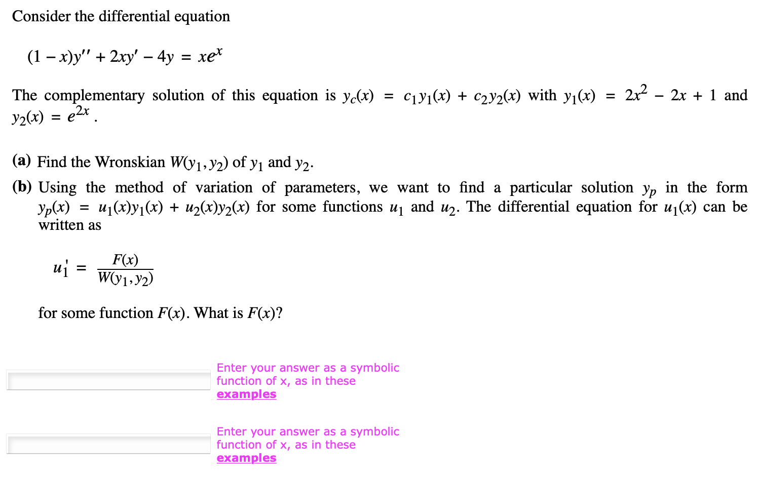 Solved Consider the differential equation (1 – x)y"' + 2xy' | Chegg.com