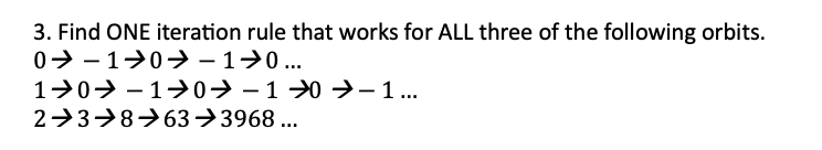 Solved Find ONE iteration rule that works for ALL three of | Chegg.com