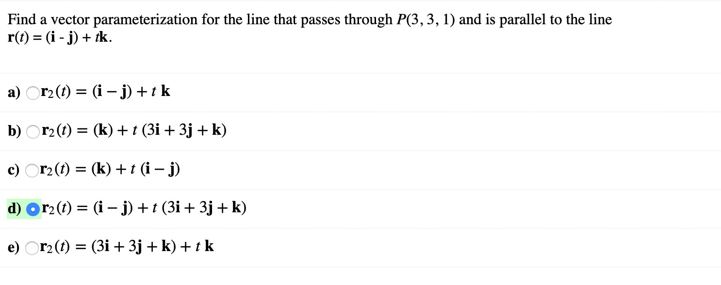 Solved Find A Vector Parameterization For The Line That