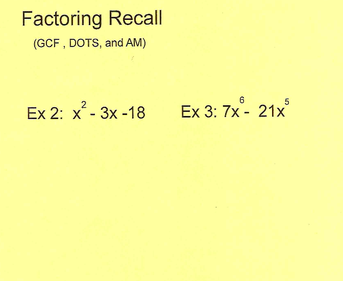 Solved Factoring Recall (GCF , DOTS, and AM) 6 2 5 Ex 2: x - | Chegg.com