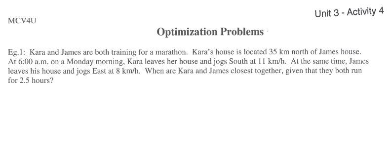 Solved Unit 3 - Activity 4 MCV4U Optimization Problems Eg.1: | Chegg.com