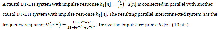 Solved A causal DT-LTI system with impulse response h₁ [n] = | Chegg.com