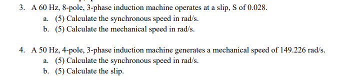 Solved 3. A 60 Hz, 8-pole, 3-phase induction machine | Chegg.com