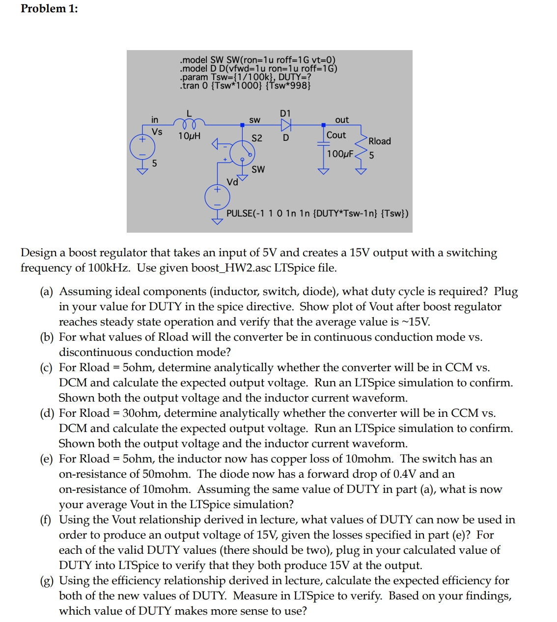 .model SW SW(ron=1u ﻿roff=1G vt=0) ﻿. ﻿model | Chegg.com