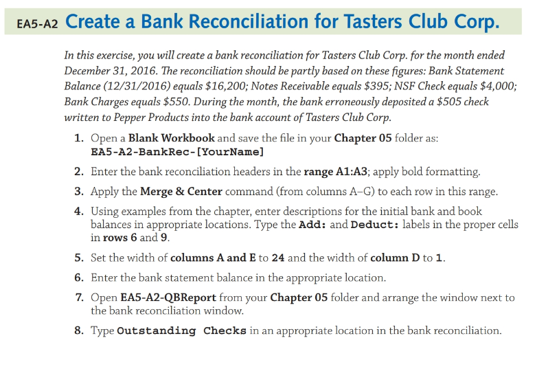 EA5-A2 Create a Bank Reconciliation for Tasters Club | Chegg.com