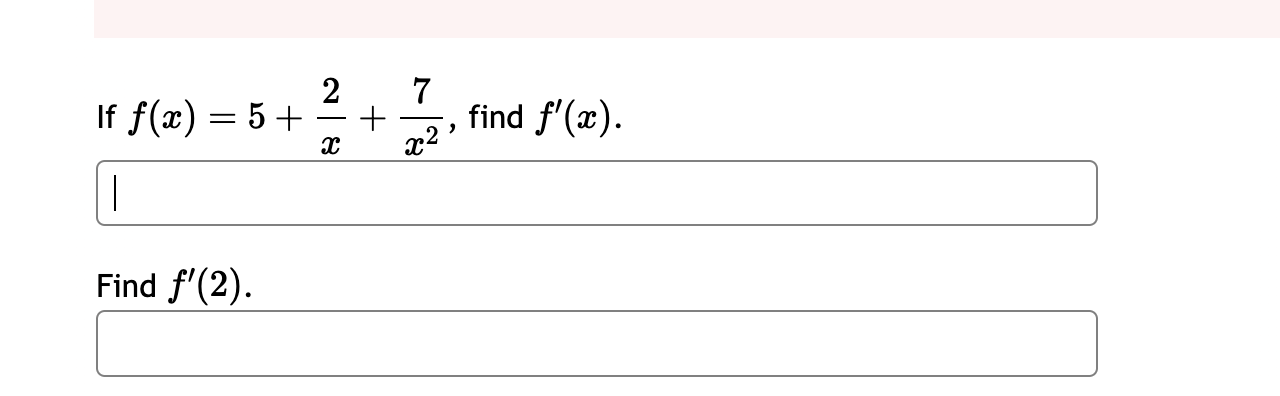 Solved If f(x)=5+x2+x27 l Find f′(2) | Chegg.com