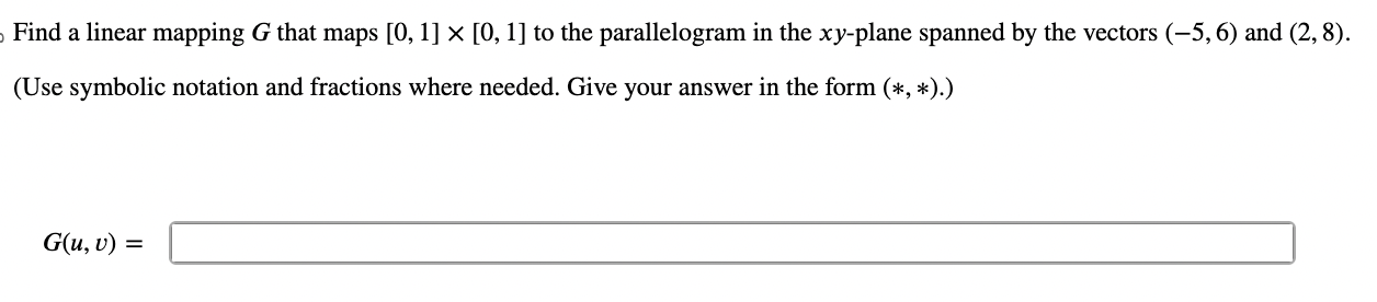 Solved Find a linear mapping G that maps [0,1]×[0,1] to the | Chegg.com