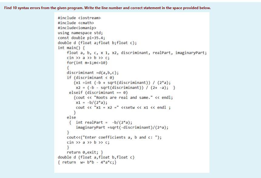 Solved Find 10 syntax errors from the given program. Write | Chegg.com