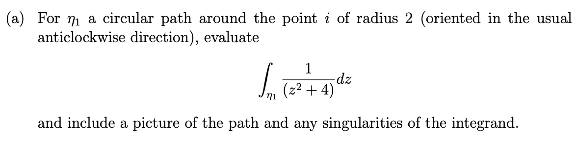 Solved For η1 a circular path around the point i of radius 2 | Chegg.com