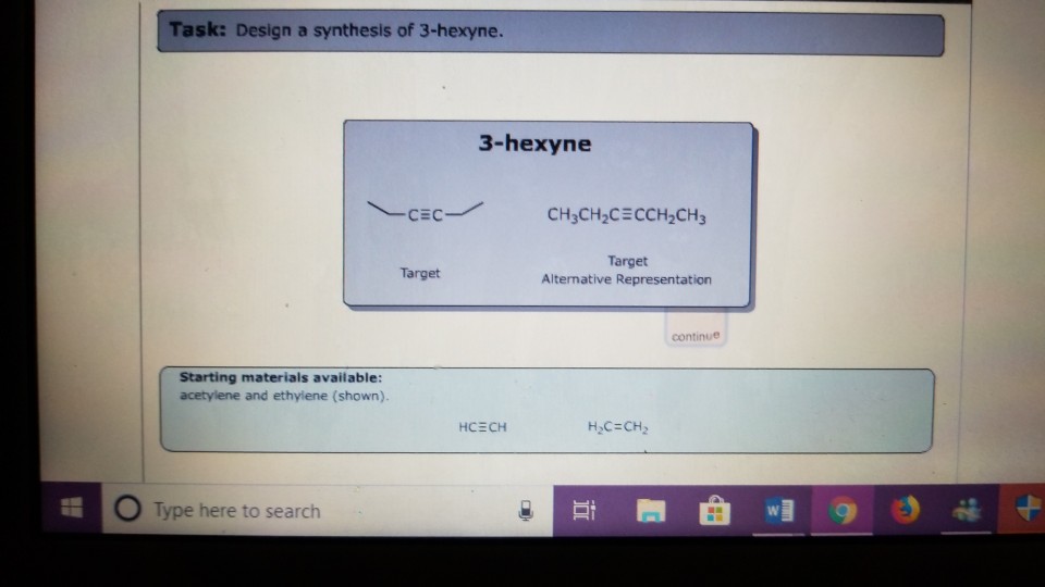 Solved Task: Design a synthesis of 3-hexyne 3-hexyne | Chegg.com