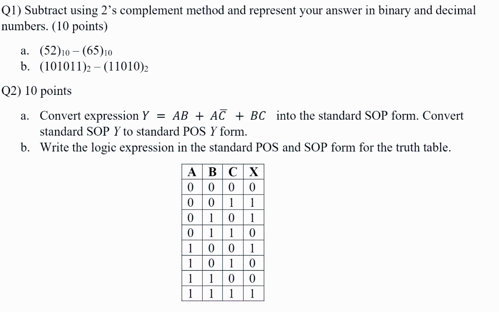 Solved a. Q1) Subtract using 2's complement method and | Chegg.com