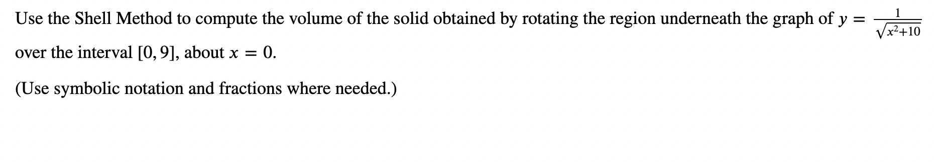 Solved Use the Shell Method to compute the volume of the | Chegg.com