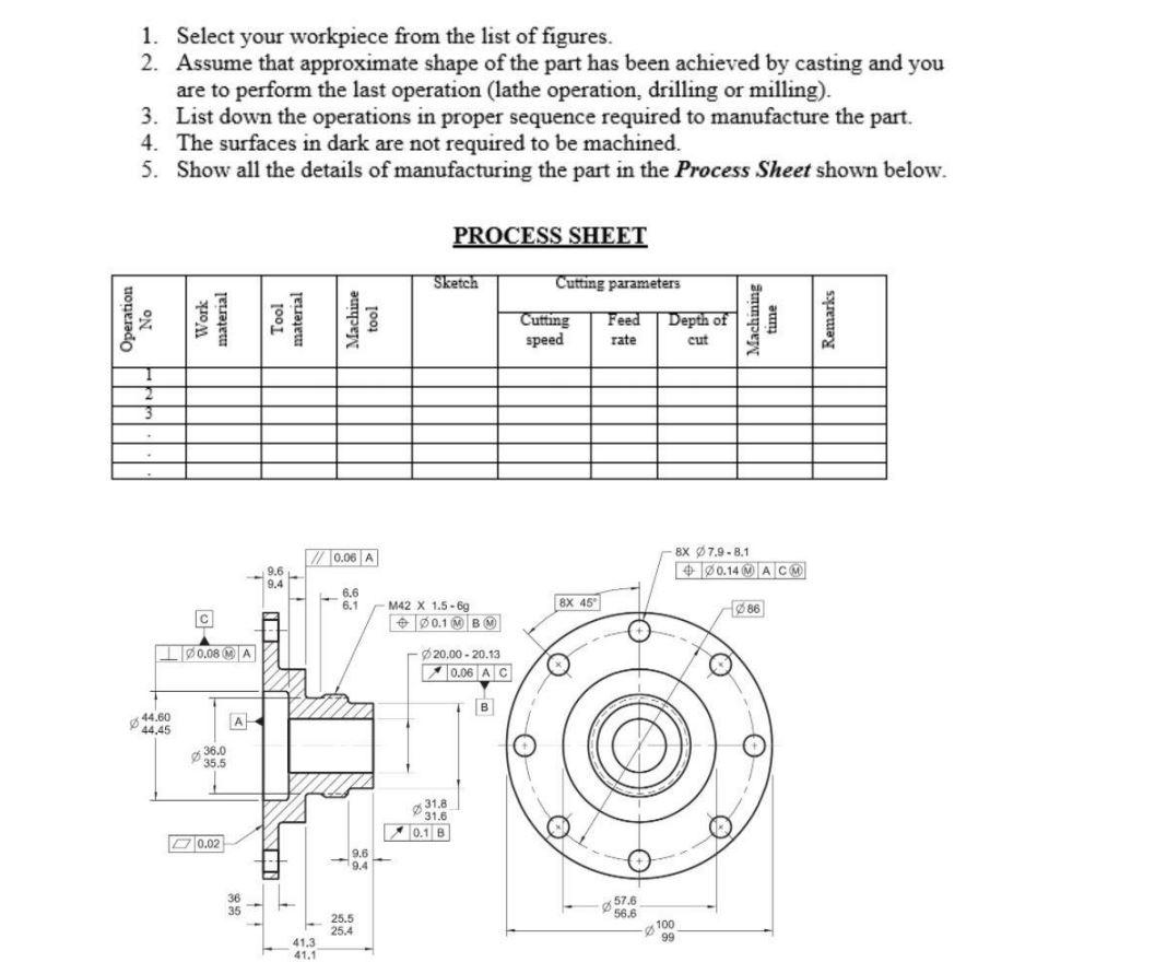 Solved 1. Select your workpiece from the list of figures. 2. | Chegg.com