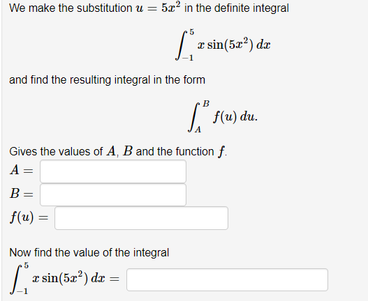Solved We make the substitution u=5x2 in the definite | Chegg.com