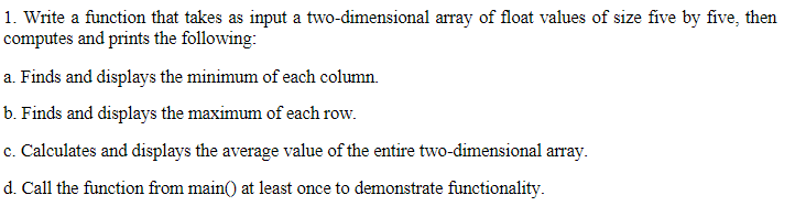 Solved 1. Write a function that takes as input a | Chegg.com