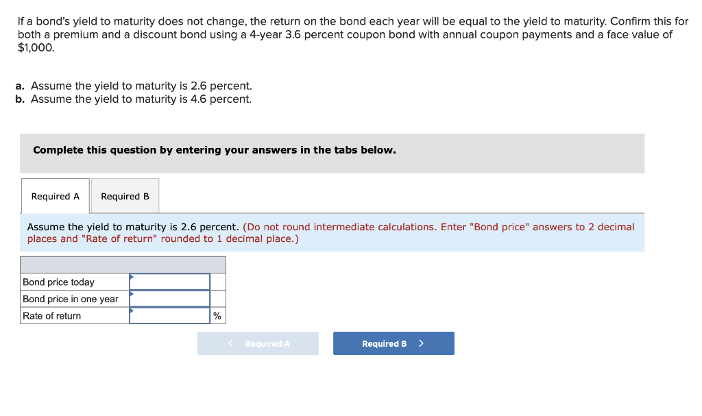 Solved If a bond's yield to maturity does not change, the | Chegg.com