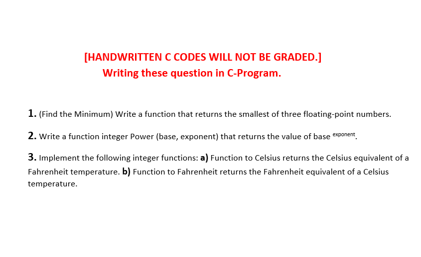 Solved [HANDWRITTEN C CODES WILL NOT BE GRADED.] Writing | Chegg.com
