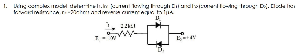 Solved Using complex model, determine I1, ID1 (current | Chegg.com