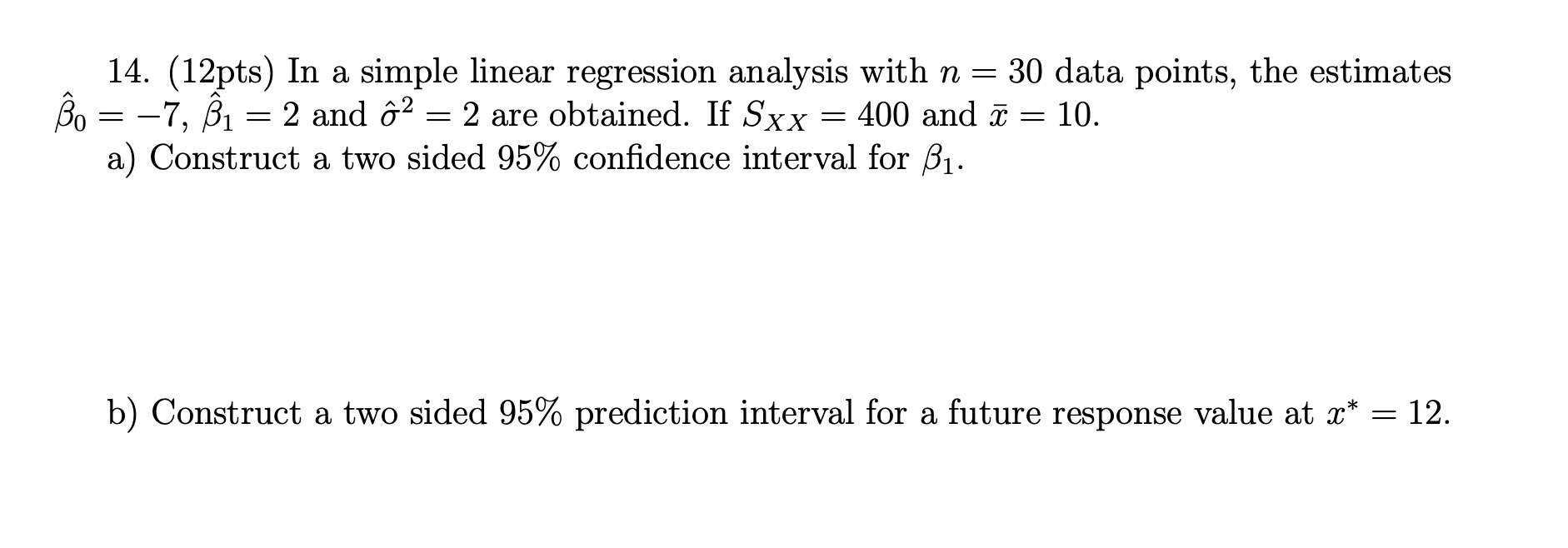 Solved 14. (12pts) In a simple linear regression analysis | Chegg.com