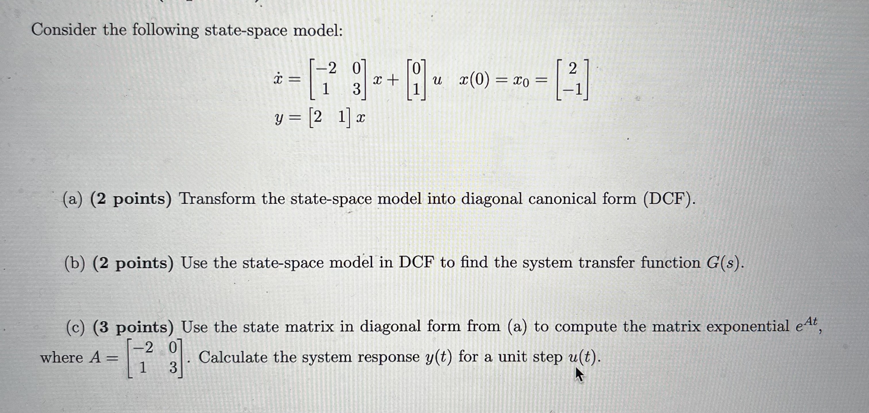 Solved Consider the following state-space | Chegg.com