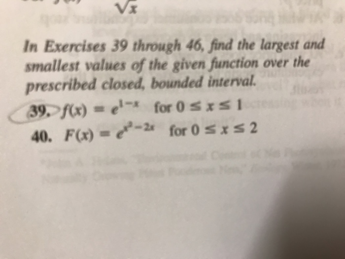 Solved In Exercises 39 through 46, find the largest and | Chegg.com
