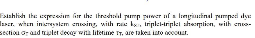 Solved Establish the expression for the threshold pump power | Chegg.com