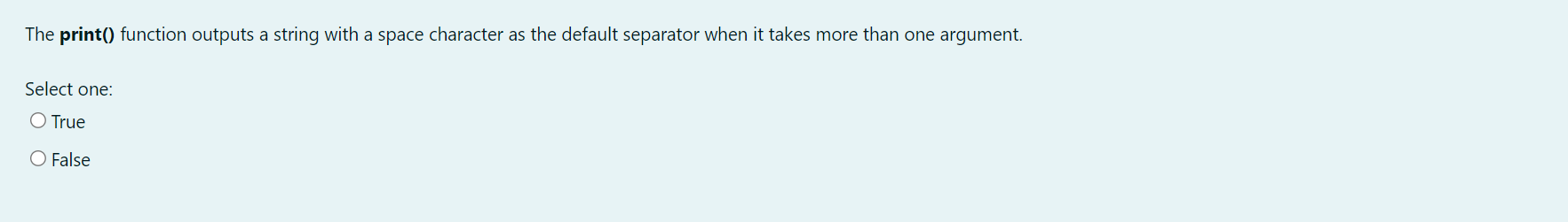 Solved The print() ﻿function outputs a string with a space | Chegg.com