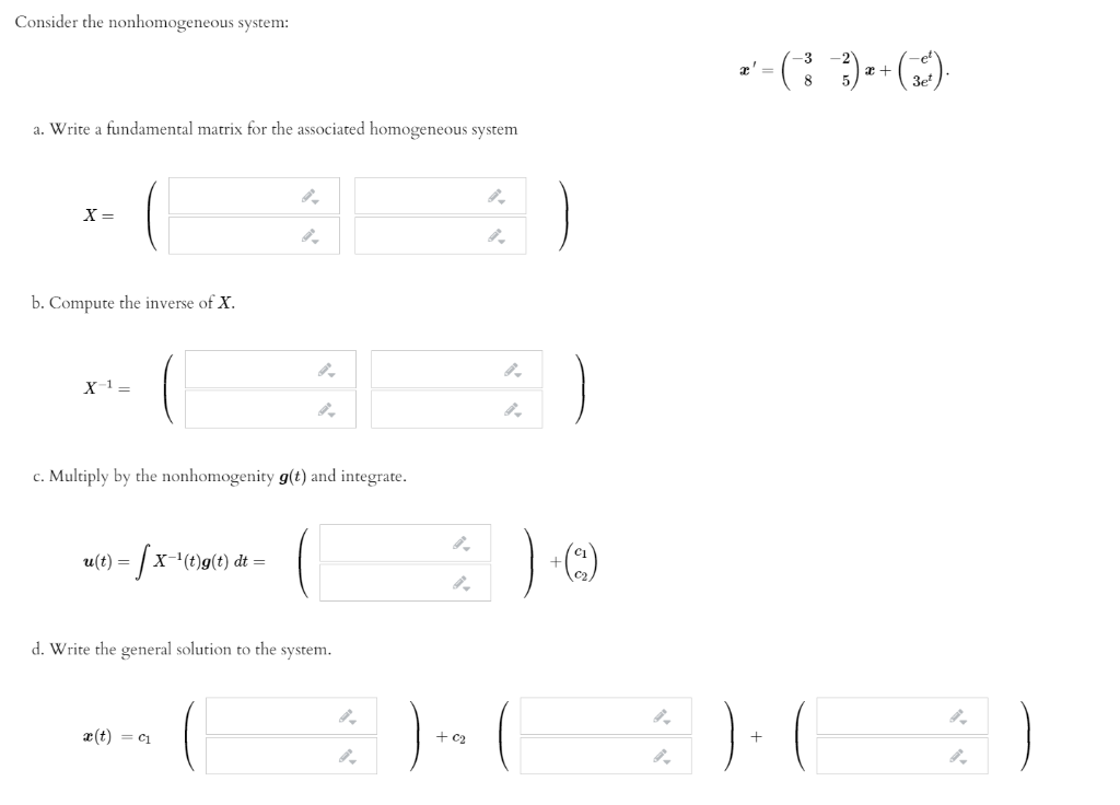 Solved Consider the nonhomogeneous system: E+ a. Write a | Chegg.com