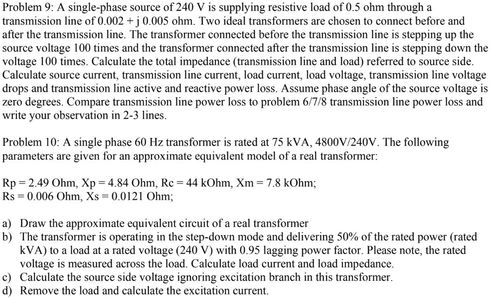 Solved Problem 9: A single-phase source of 240 V is | Chegg.com
