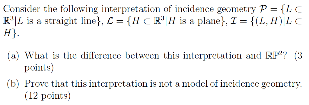 Solved Consider the following interpretation of incidence | Chegg.com