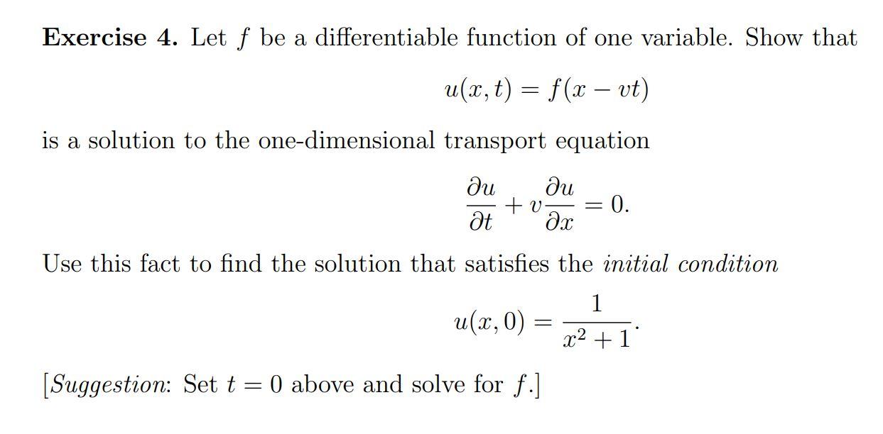 Solved Exercise 4 Let F Be A Differentiable Function Of One