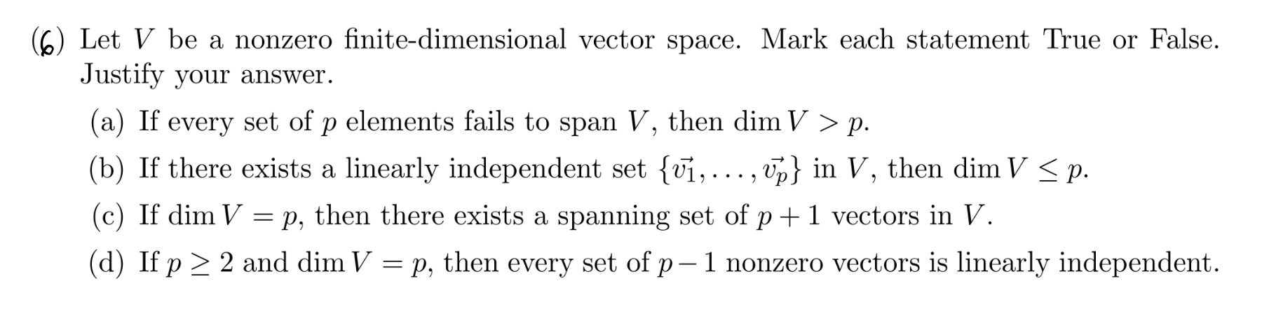 Solved (6) Let V be a nonzero finite-dimensional vector | Chegg.com