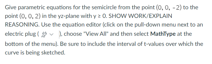 Solved Give parametric equations for the semicircle from the | Chegg.com