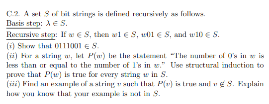 Solved C.2. A set S of bit strings is defined recursively as | Chegg.com