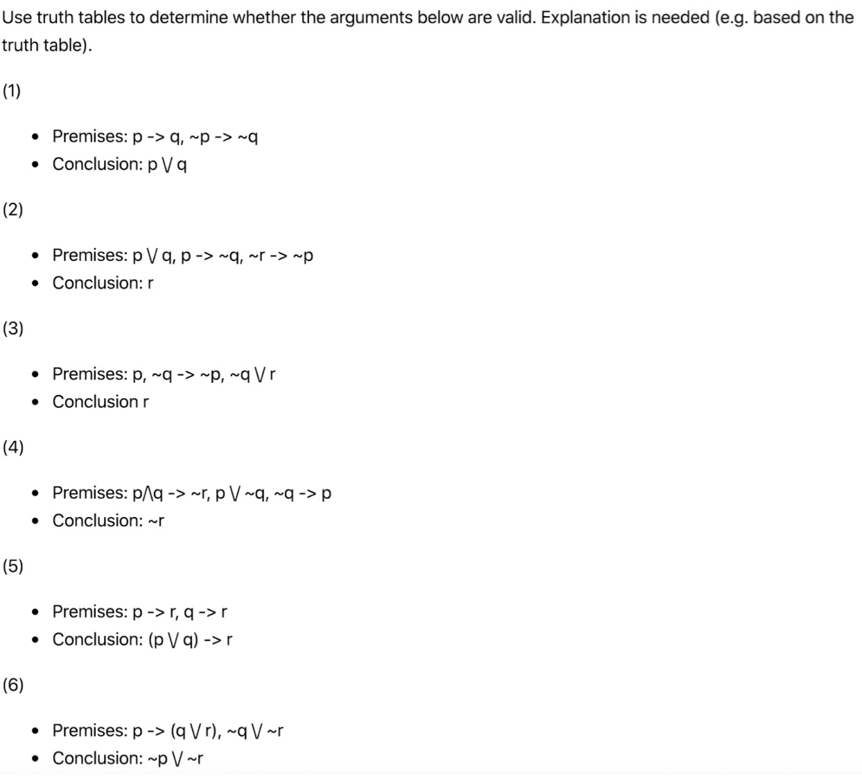 Solved Use truth tables to determine whether the arguments | Chegg.com