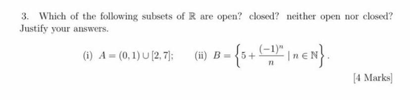 Solved 3. Which of the following subsets of R are open? | Chegg.com