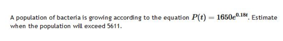 Solved A population of bacteria is growing according to the | Chegg.com
