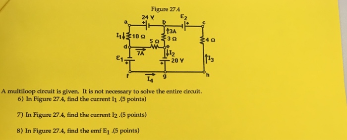 Solved A multiloop circuit is given. It is not necessary to | Chegg.com