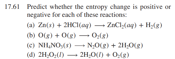 Solved 7.61 Predict whether the entropy change is positive | Chegg.com