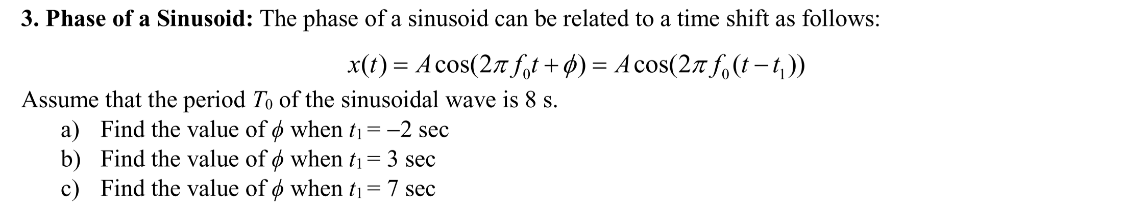Solved 3. Phase of a Sinusoid: The phase of a sinusoid can | Chegg.com