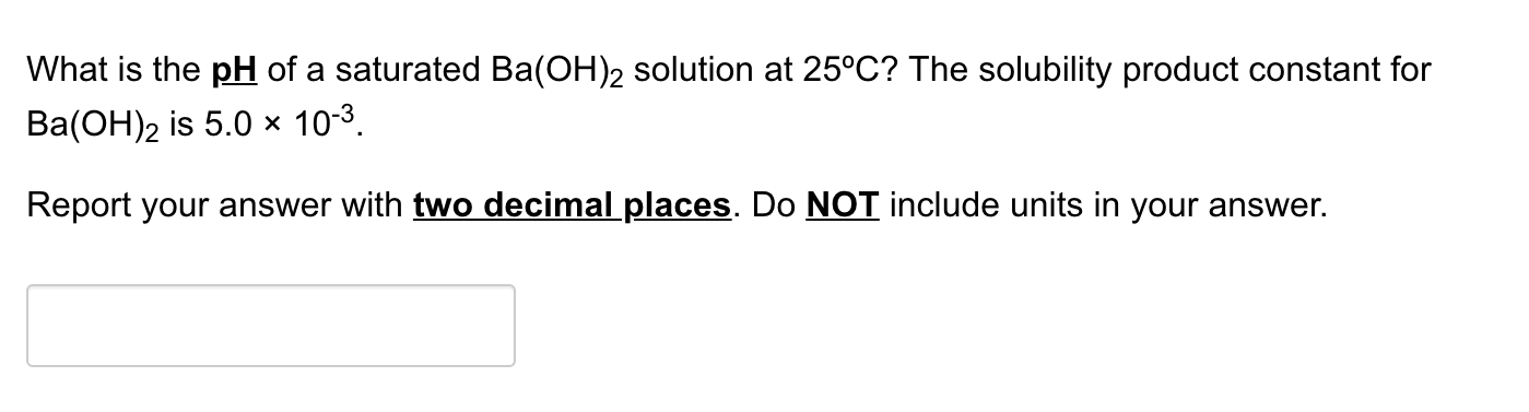 Solved What is the pH of a saturated Ba(OH)2 solution at | Chegg.com