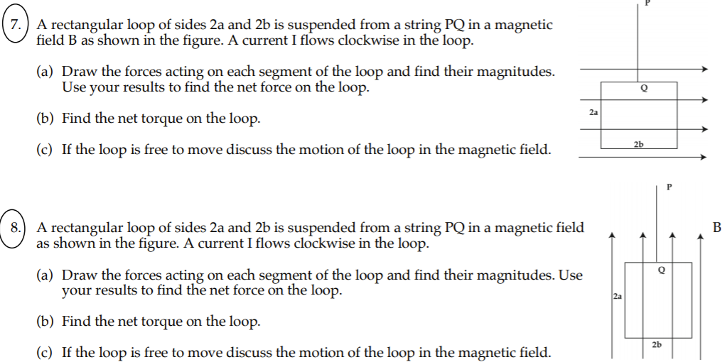 Solved (7) A rectangular loop of sides 2a and 2b is | Chegg.com