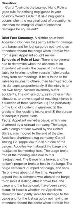 Question: In Carrol Towing is the Learned Hand Rule a | Chegg.com