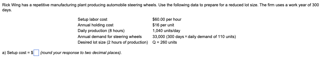 Solved Rick Wing has a repetitive manufacturing plant | Chegg.com