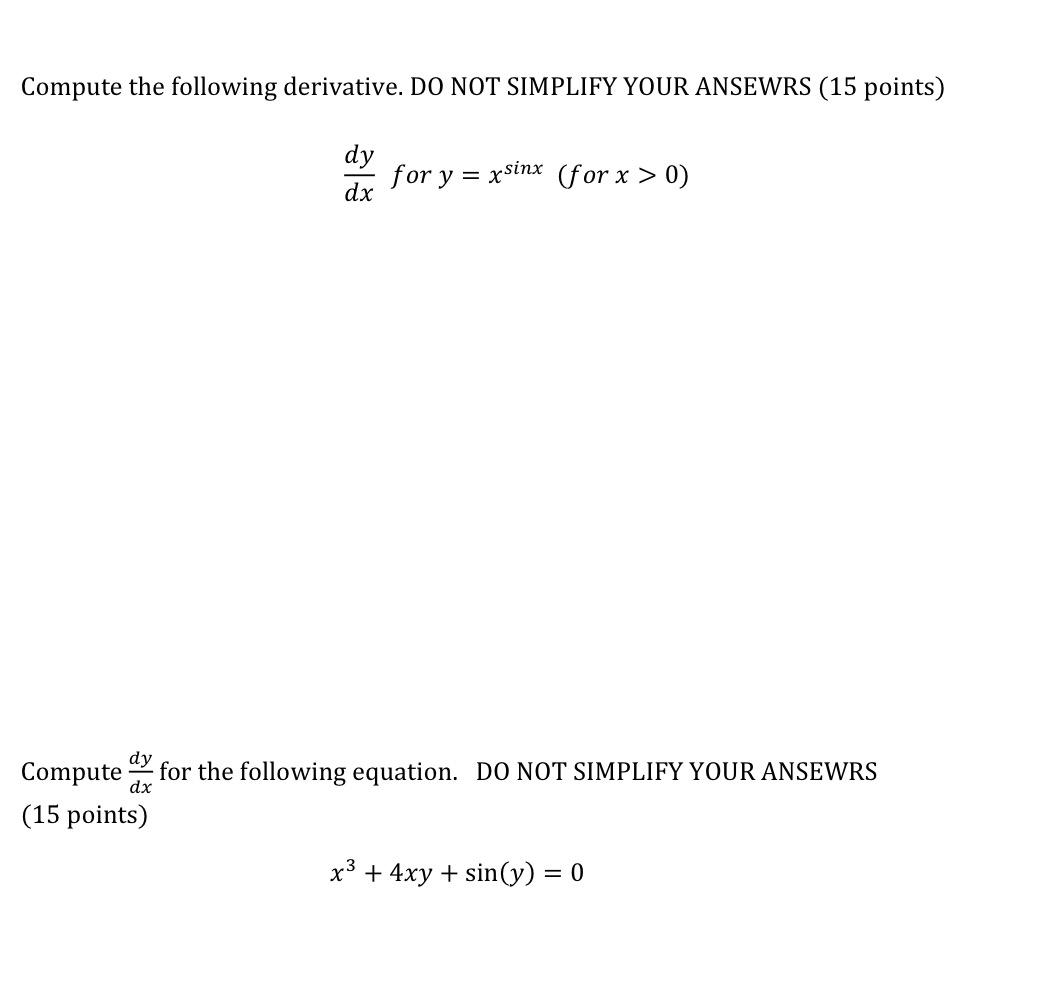 Solved Compute the following derivative. DO NOT SIMPLIFY | Chegg.com