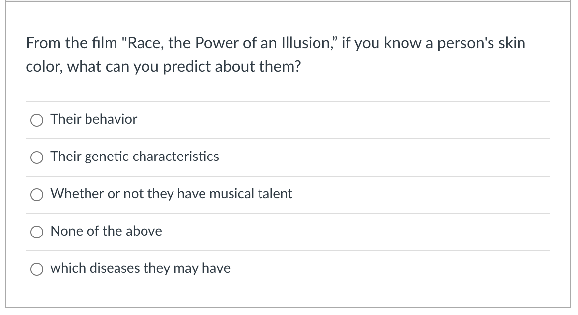 Solved From the film "Race, the Power of an Illusion," if | Chegg.com