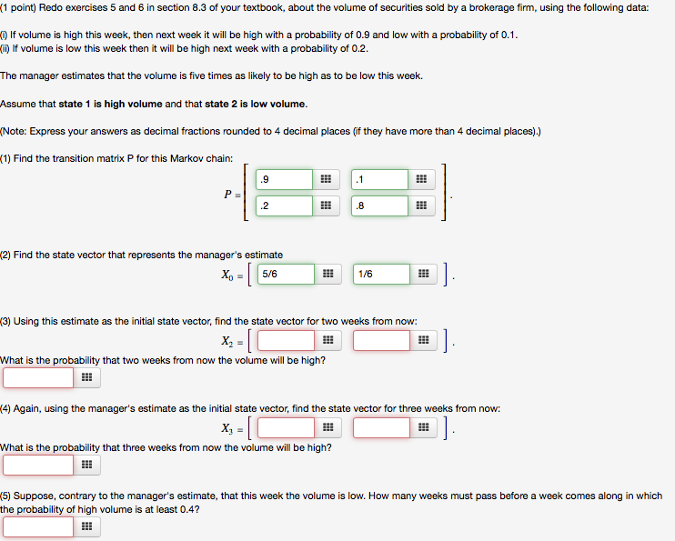 Solved 1 point) Redo exercises 5 and 6 in section 8.3 of | Chegg.com
