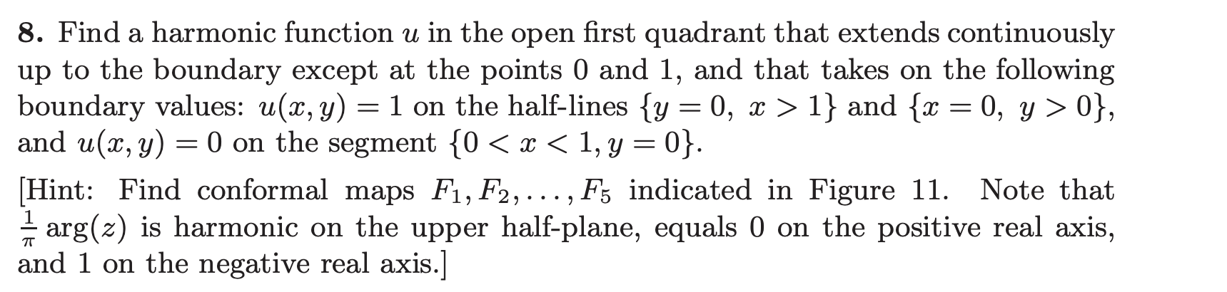 Solved 8. Find a harmonic function u in the open first | Chegg.com
