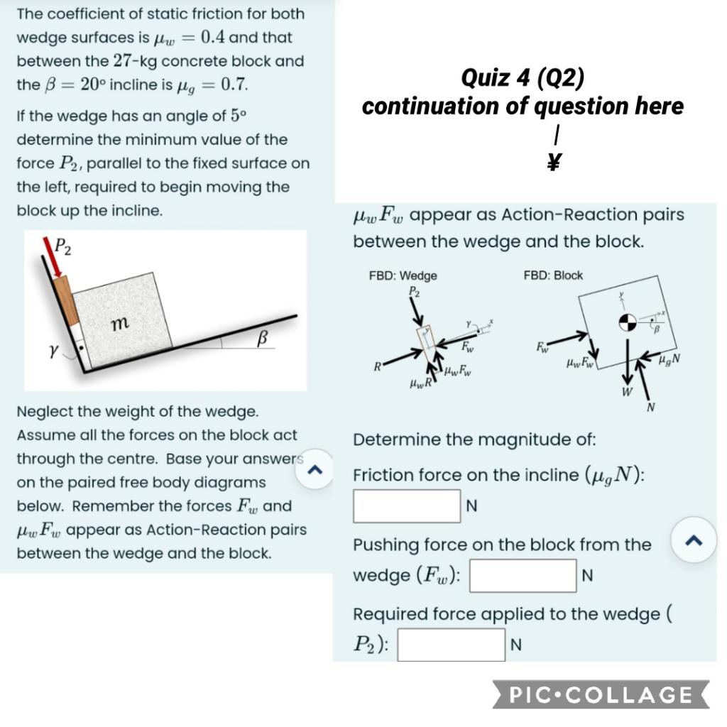 Solved The coefficient of static friction for both wedge | Chegg.com